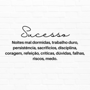 47 Frases de Sucesso para Trazer Motivação e Amadurecimento