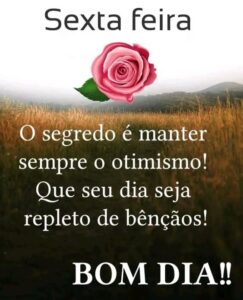 40 Mensagens de Bom dia Sexta-feira com Positividade e Motivação